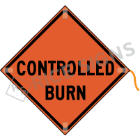 Mowing Ahead, Logging Operation, and Prescribed Burn mesh roll-up signs.